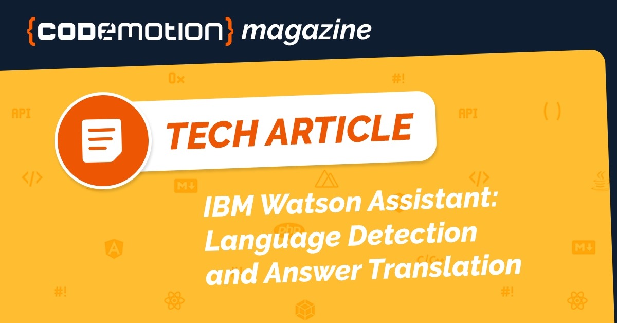 IBM Watson Assistant: Language Detection and Answer Translation
